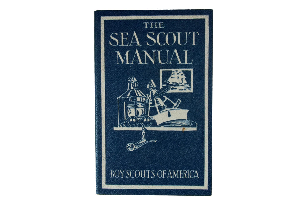 Sea Scout Manual 1949 — Eagle Peak Store