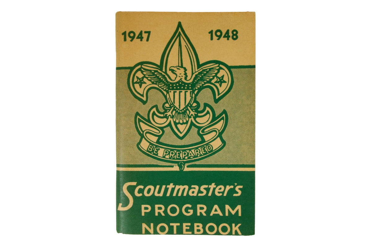 The Scoutmaster Program Notebook 1947-1948 — Eagle Peak Store